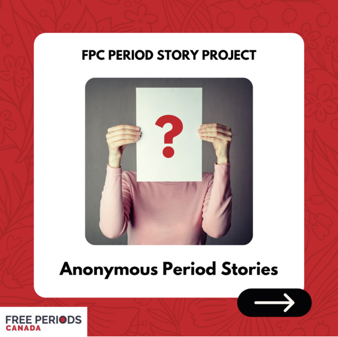 Free Periods Canada: Period Story Project - Free Periods Canada